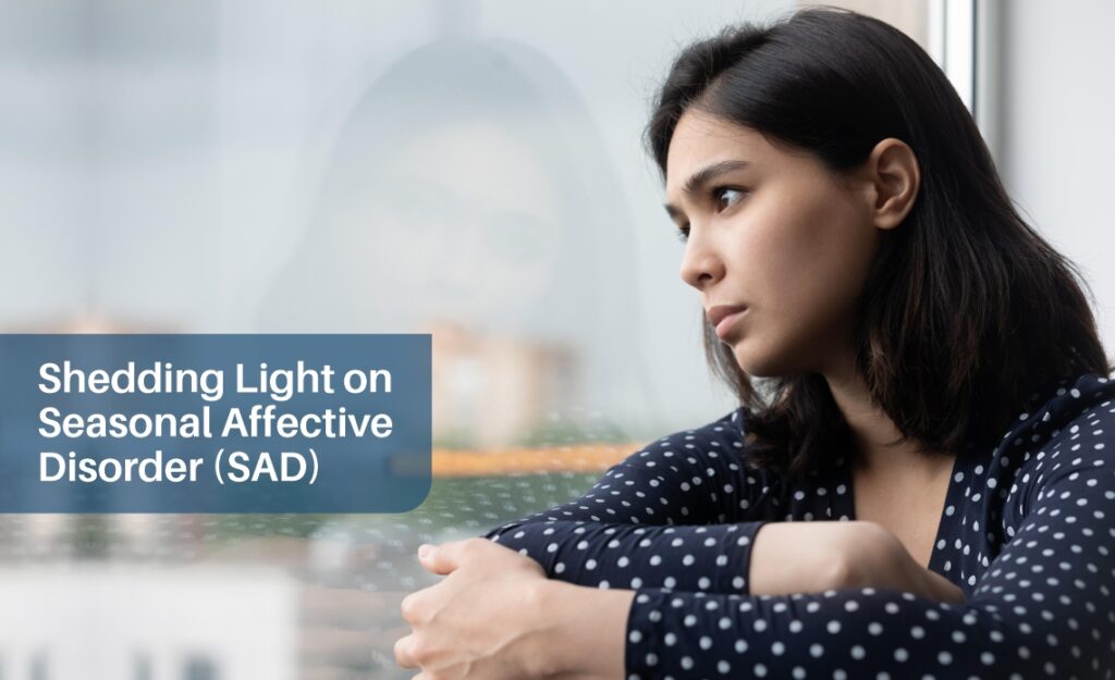 Shedding Light on Seasonal Affective Disorder (SAD) – Saraswati ...
